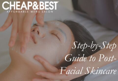 Step-By-Step Guide To Post-Facial Skincare